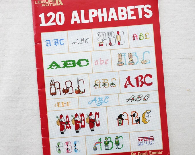 120 Alphabets Book, Embroidery, Cross Stitch, Leisure Arts 2285, Carol ...