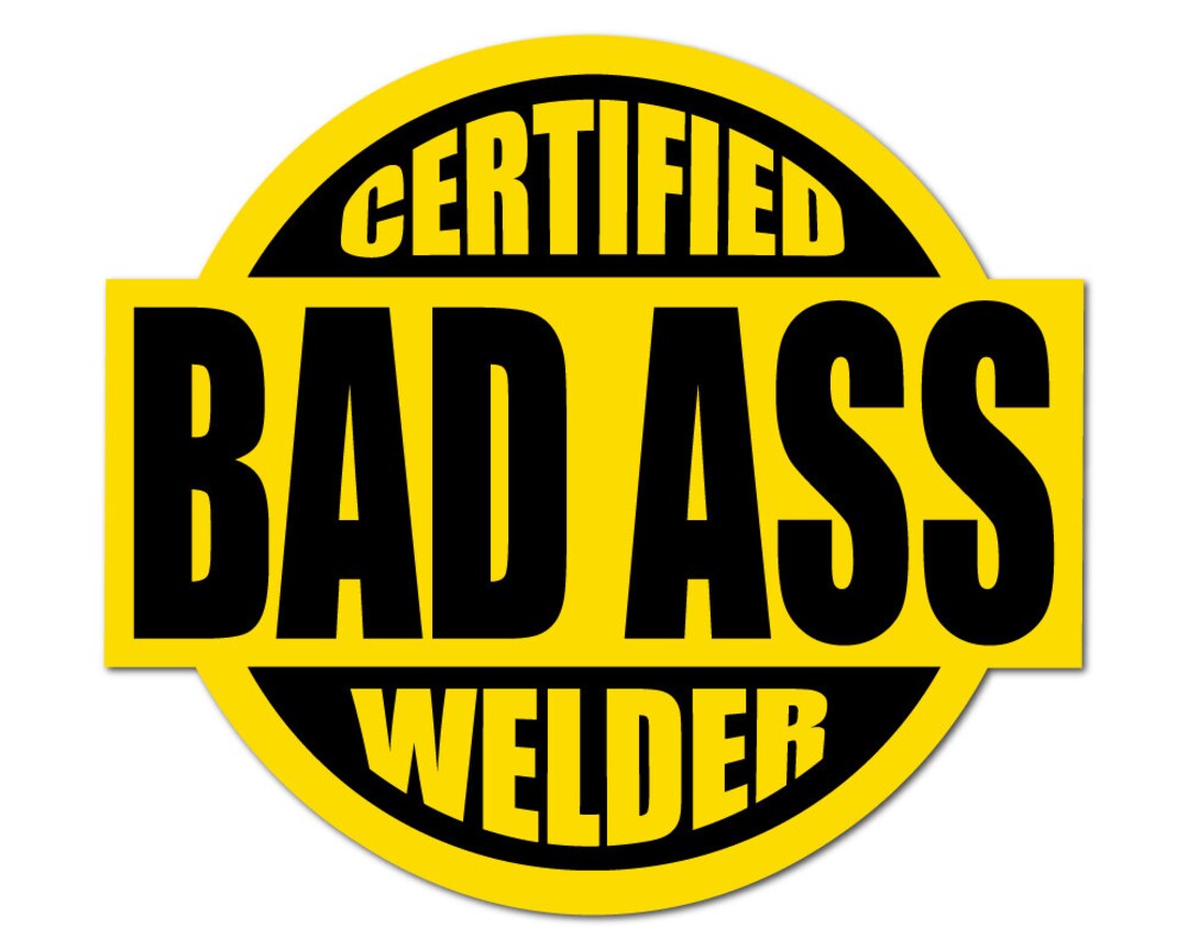 Certified Bad Ass Welder Sticker Funnytoolbox Sexy Babe Hot Hard Hat ...