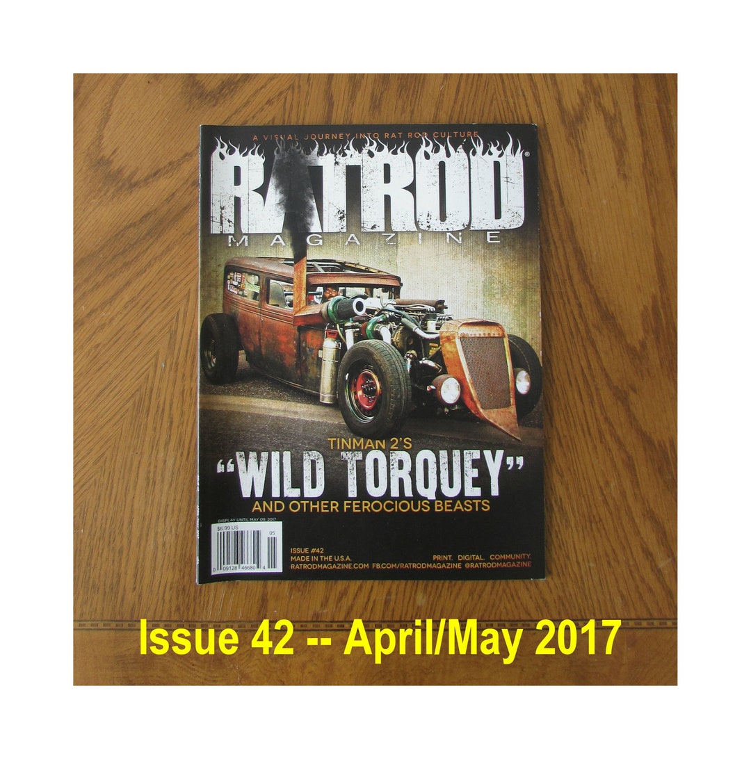 RATROD Rat Rod Magazine-issue 42-april/may 2017tinman 2s wild ...