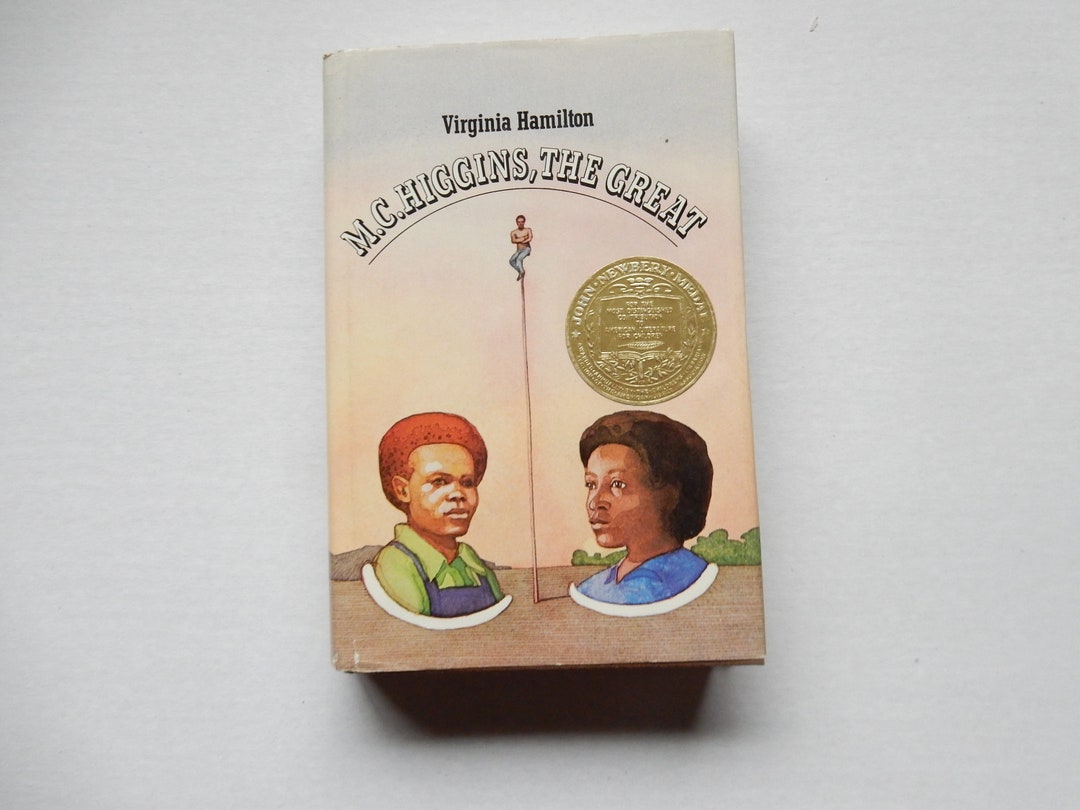 M. C. Higgins, the Great by Virginia Hamilton, 1975 John Newbery Medal ...