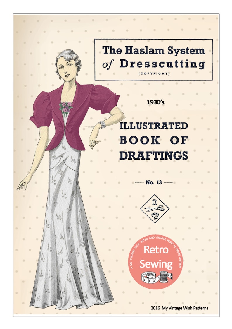 The Haslam System of Dresscutting No. 13 1930's PDF | Etsy
