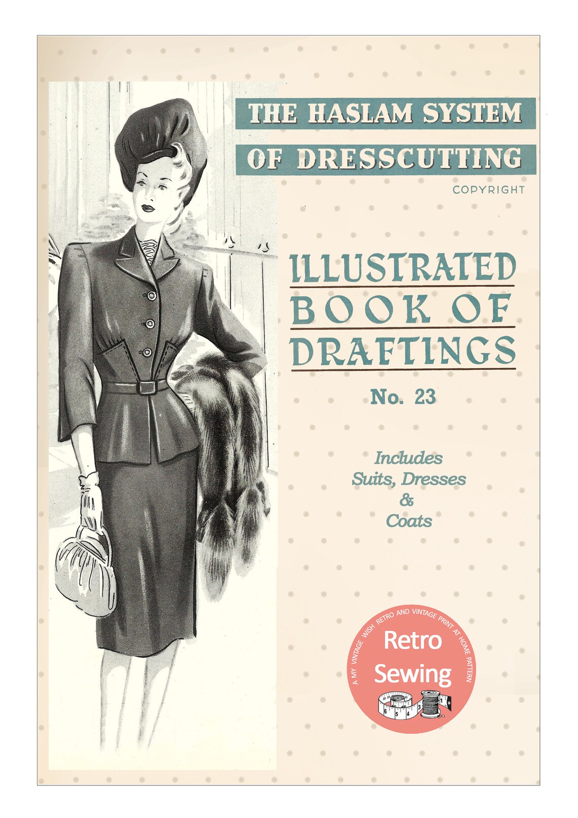 The Haslam System of Dressmaking No. 23 1940's Edition | Etsy