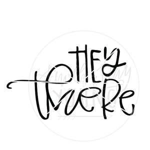 Printable Cut File Hey There Silhouette Cricut Digital - Etsy