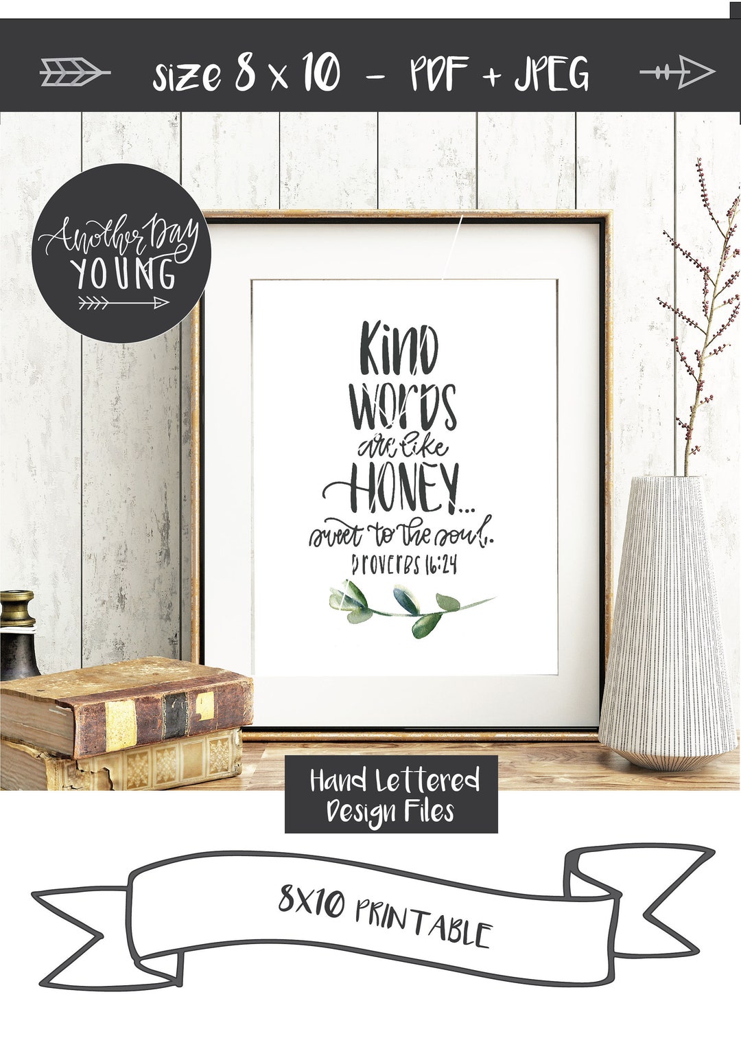Kind Words Are Like Honey Sweet to the Soul Proverbs 16 Printable Wall ...