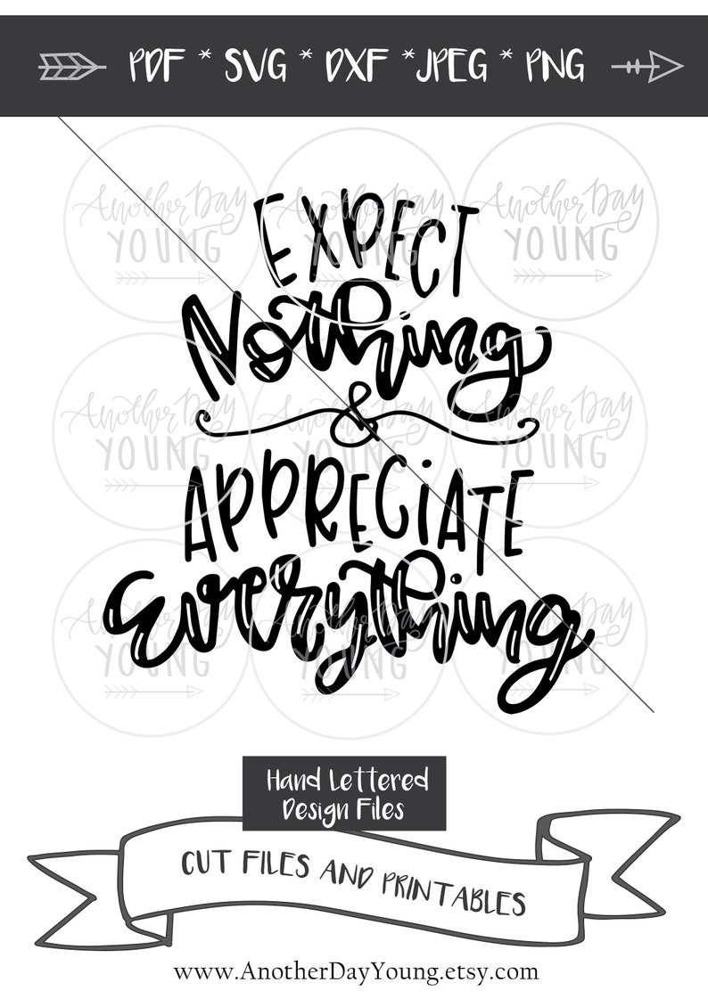 Expect Nothing and Appreciate Everything Svg , Grateful Thankful ...
