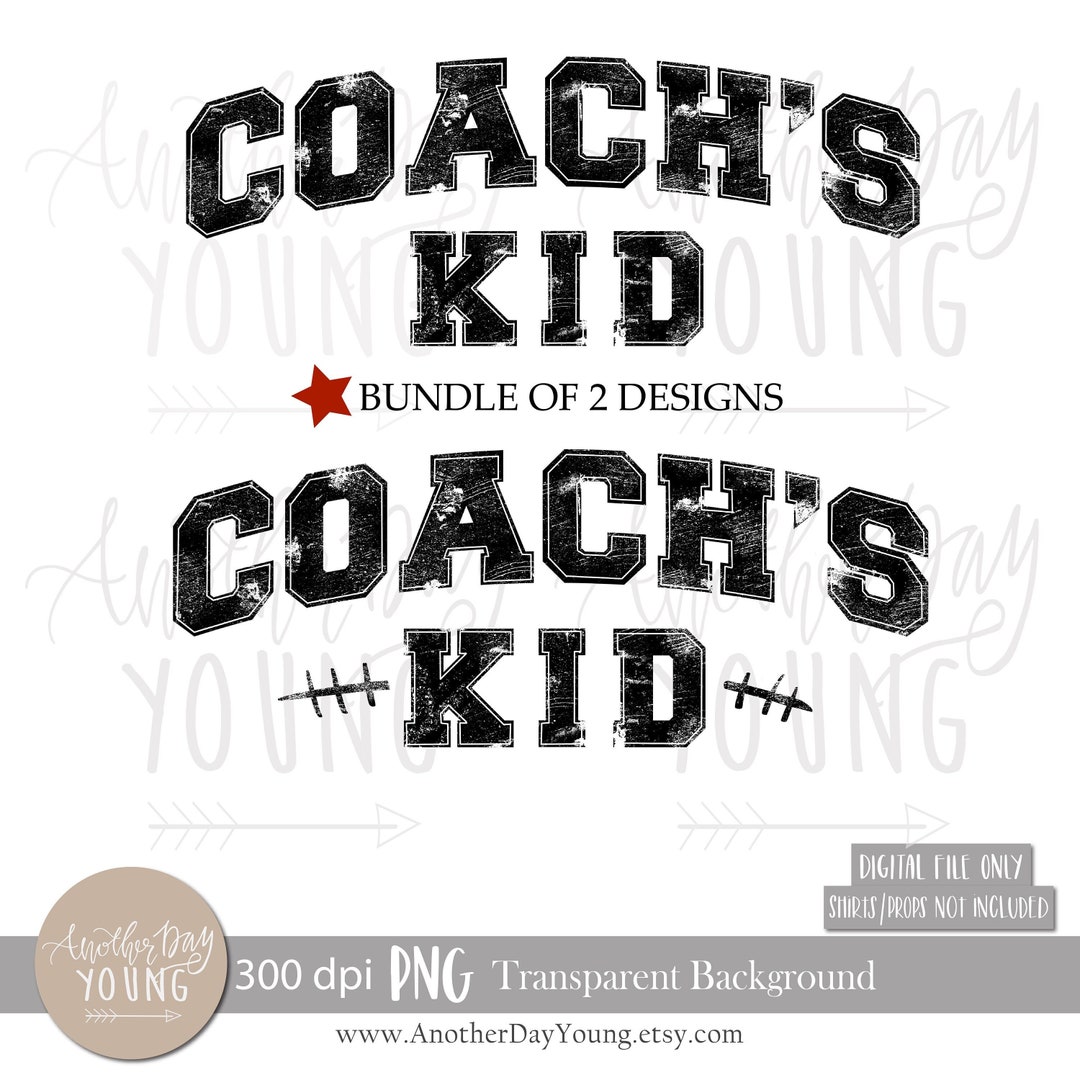Coachs Kid Distressed PNG, Coach Kid Bundle Dtf Design, Coachs Kids ...