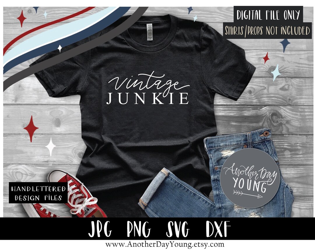 Vintage Junkie Svg / Antiquing Svg / Funny Svg / Vintage Svg / Junkin ...