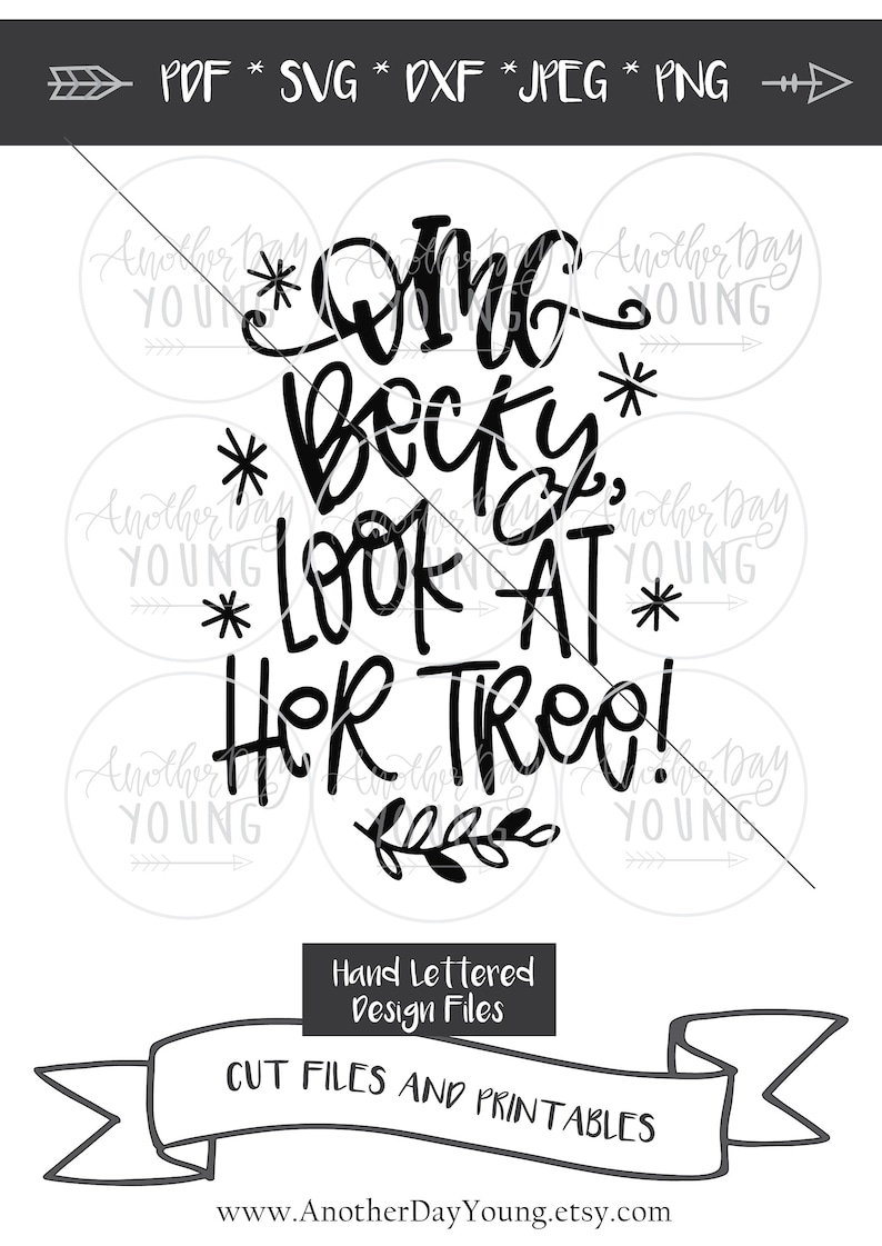 Omg Becky Look at Her Tree Svg / Christmas Svg / Cricut / Winter Svg ...