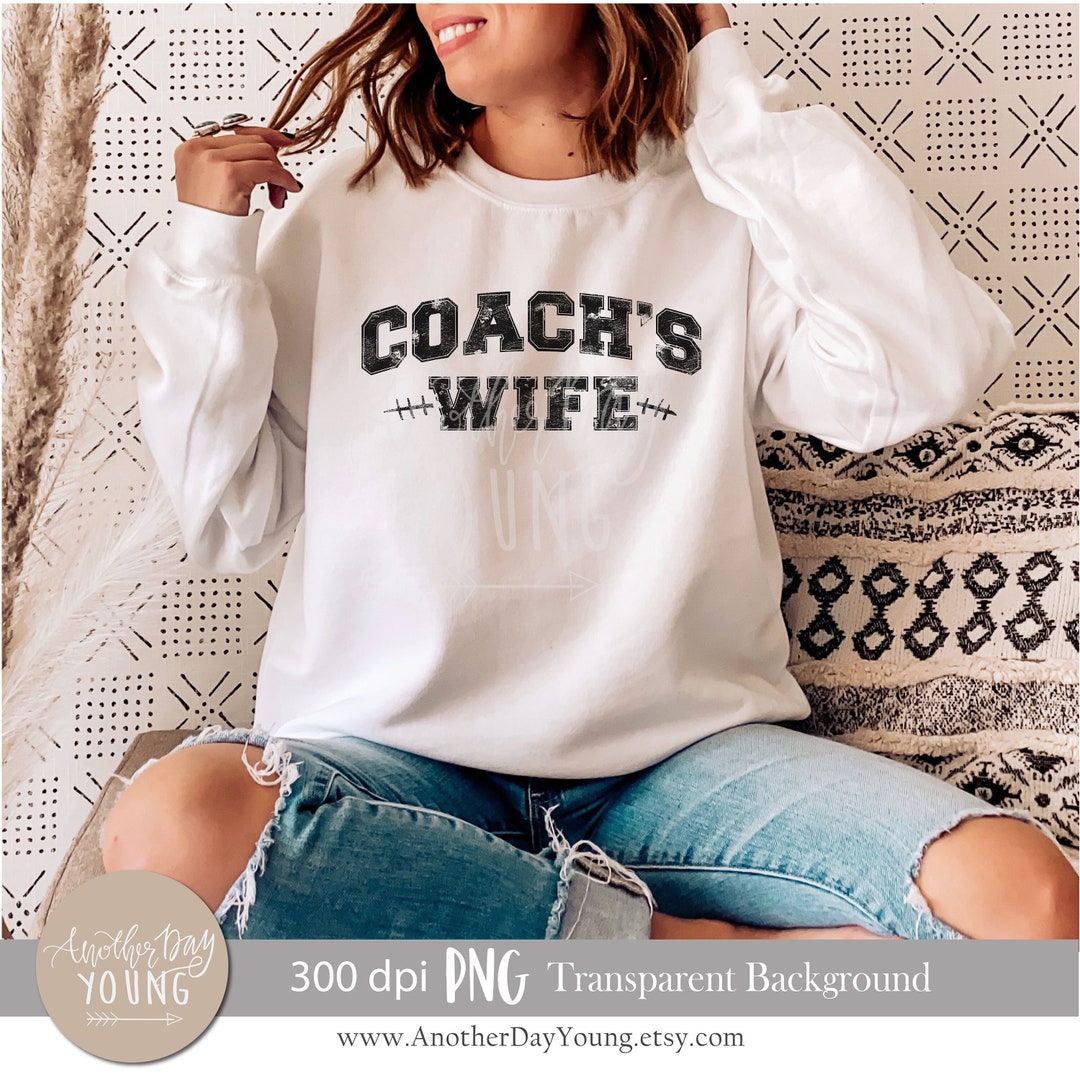 Coachs Wife Distressed Grunge PNG, Coachs Wife Dtf Design, Coachs Wife ...