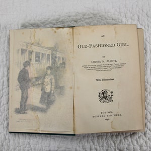 Old Fashioned Girl Book by Louisa M. Alcott, Hardcover Book, 1896 Print ...