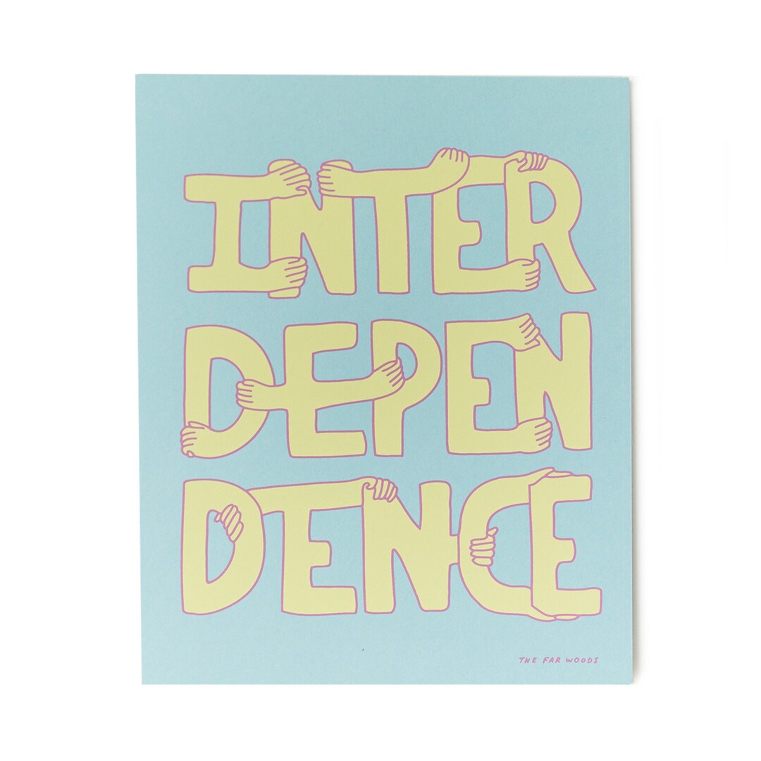 Interdependence Print - Small Wall Art, Poster Art, Screen Print Art ...