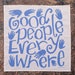 Good People Everywhere Screen Printed Wall Hanging Art - Etsy