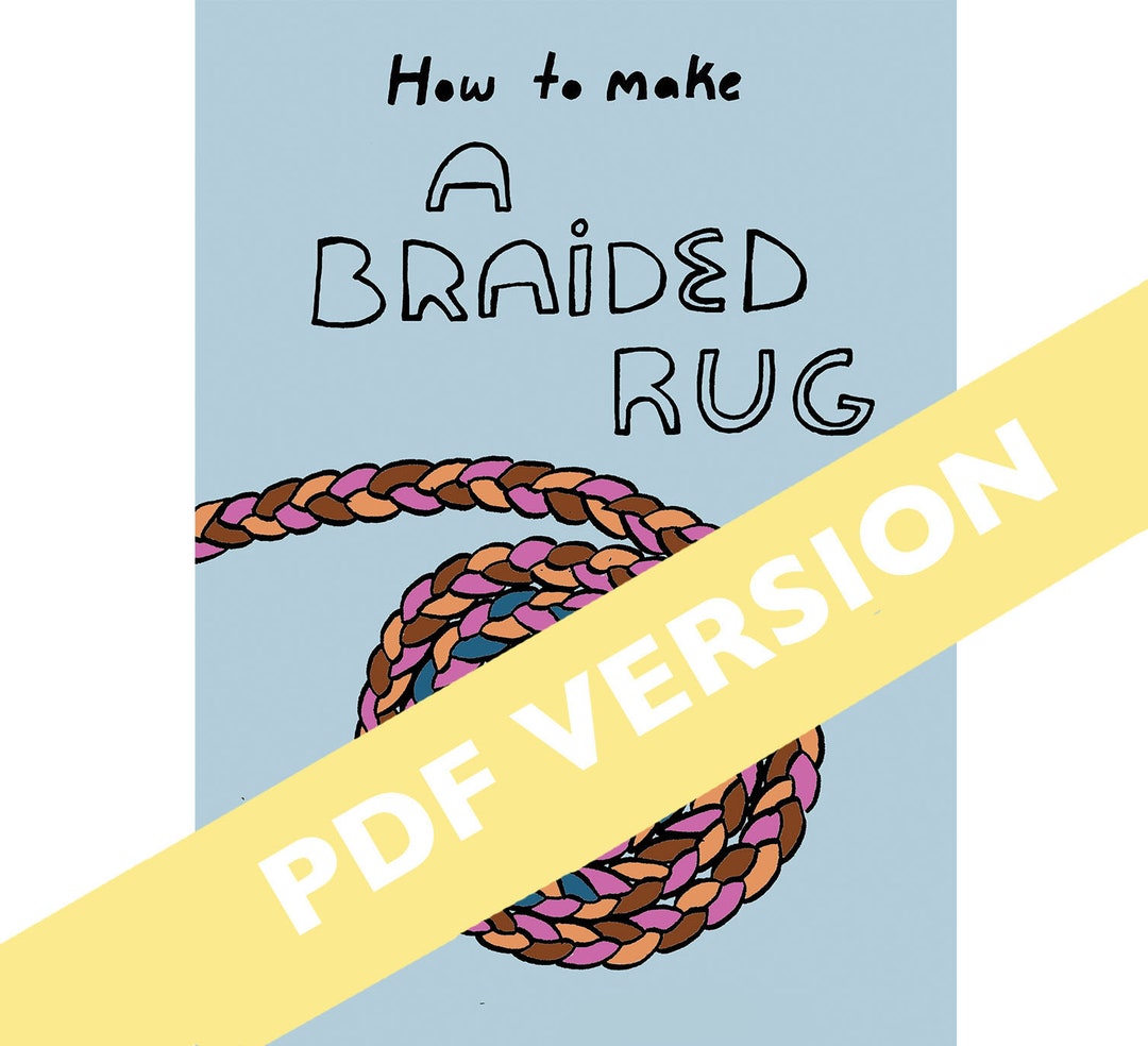 PDF Download: How to Make a Braided Rug Booklet, Braided Rug Pattern ...