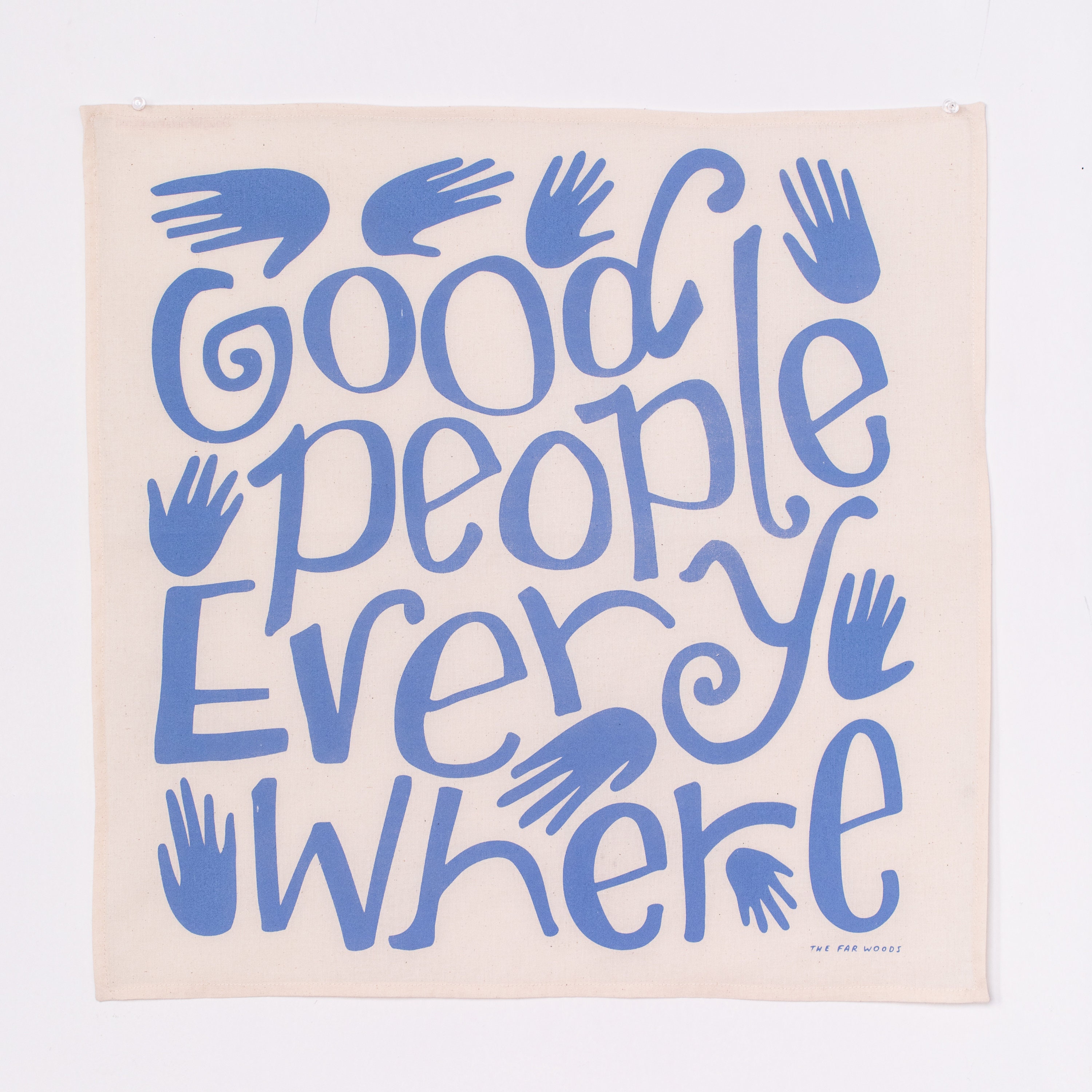 Good People Everywhere Screen printed Wall Hanging Art | Etsy