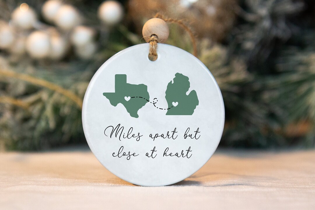 Miles Apart but Close at Heart Ornament, Long Distance Ornament ...