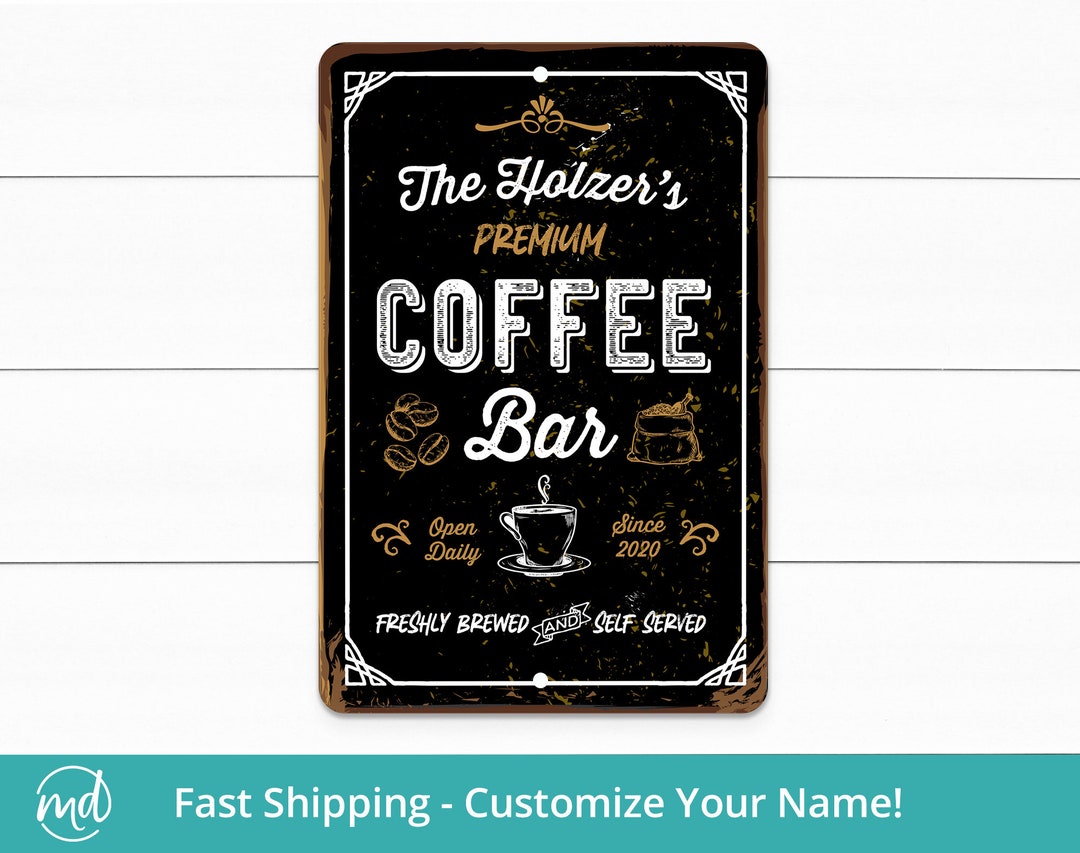 Custom Coffee Bar Sign, Personalized Coffee Sign for Kitchen, Metal ...