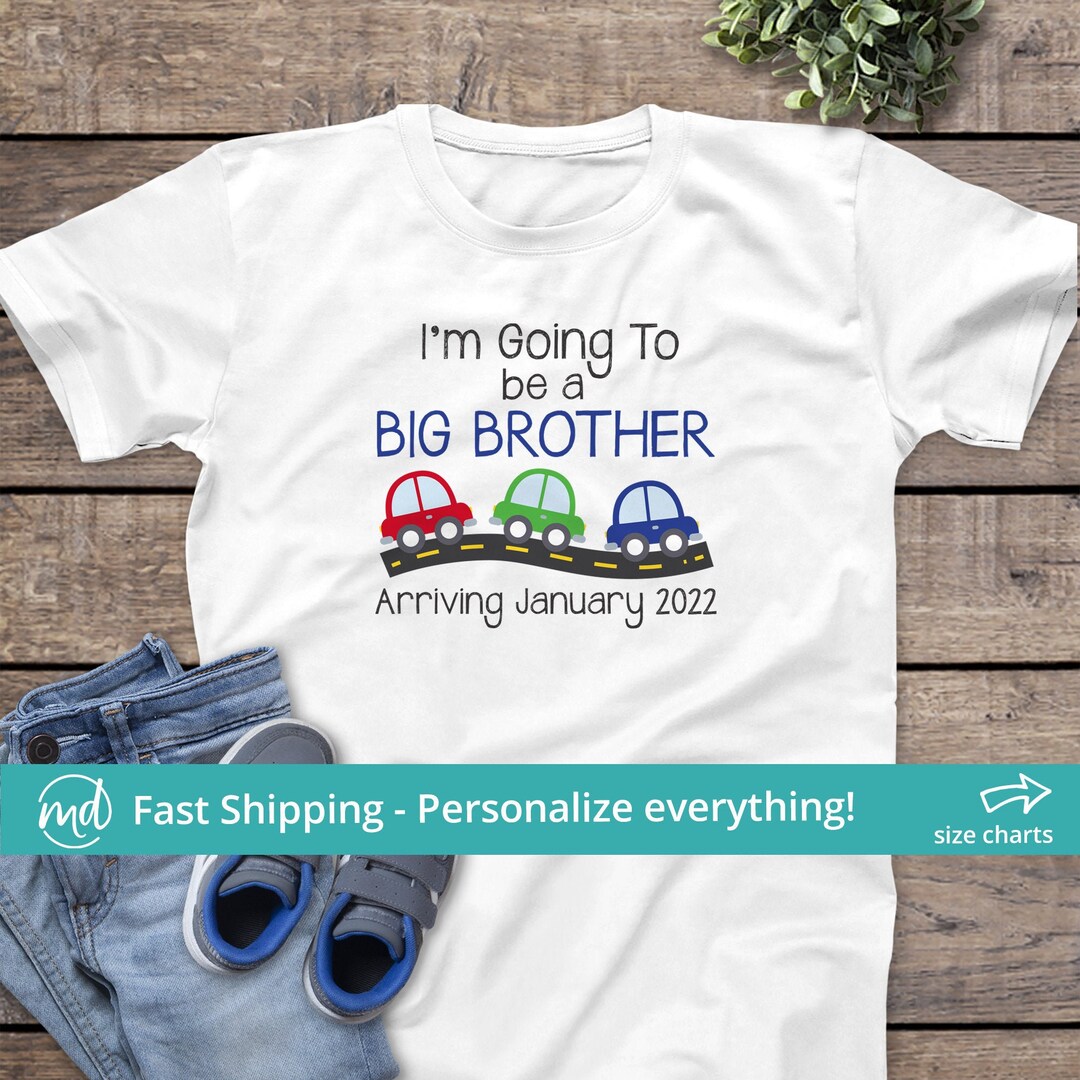 I'm Going to Be a Big Brother Shirt, Promoted to Big Brother, Car Big ...