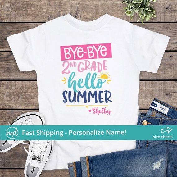 Bye Bye Second Grade Hello Summer Last Day of Second Grade - Etsy
