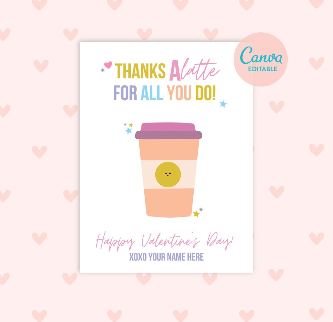 Editable Coffee Thanks A Latte Valentine Gift Tag, Personalize ...