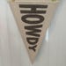 HOWDY Pennant Flag - Etsy