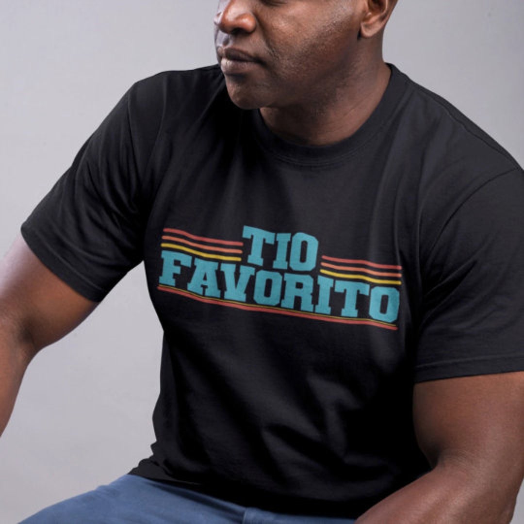 Tio Favorito Shirt, Favorite Uncle Tshirt Gift for Uncle Regalo Para El ...