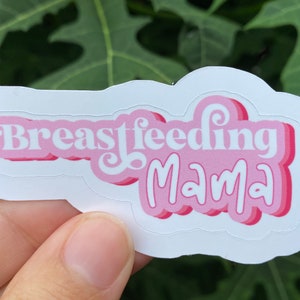 Breastfeeding Sticker for Nursing Moms, Breastfeeding Mom ...