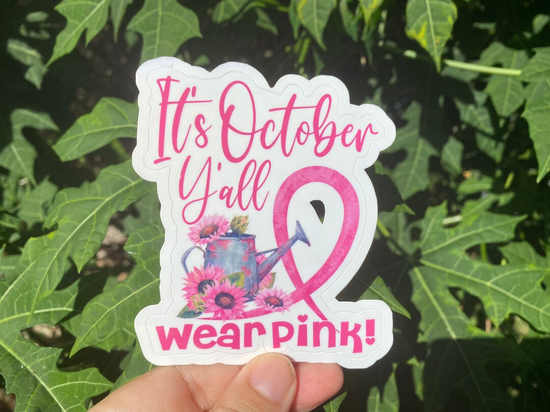 Its October Wear Pink Sticker, Pink Sunflower Sticker, Wear Pink 2021 ...