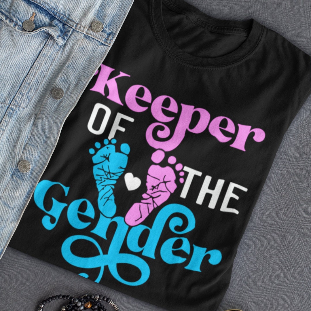 Keeper of the Gender Shirt, Gender Reveals, Reveal Gifts, Gender Reveal ...