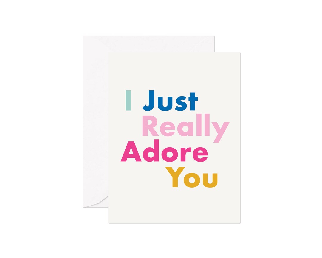 I Just Really Adore You, Friendship, Love, Thank You, Greeting Card - Etsy