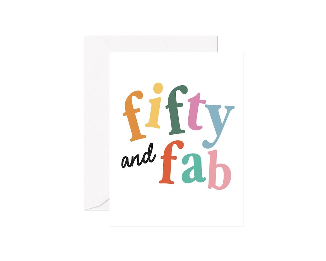 Fifty and Fab, Friendship 50th Birthday Greeting Card - Etsy