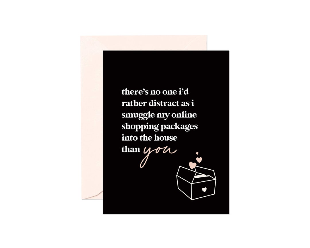 There's No One I'd Rather Distract as I Smuggle My Online Shopping ...