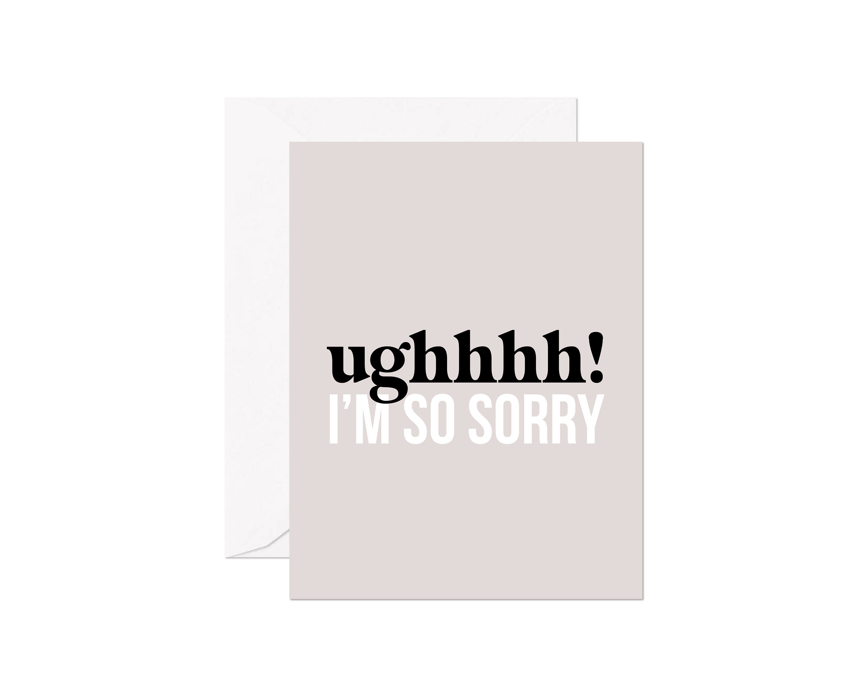 Ughhhh I'm so Sorry, Friendship Sorry Greeting Card - Etsy