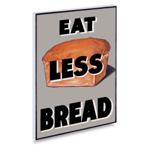 Reprint of a WW2 Propaganda Poster - Eat Less Bread - Etsy