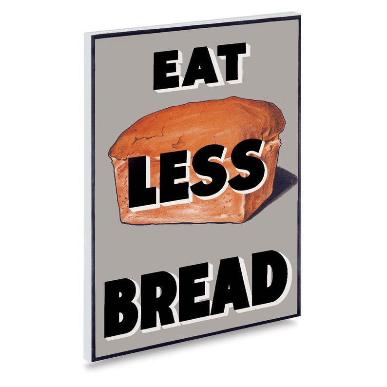 Reprint of a WW2 Propaganda Poster Eat Less Bread - Etsy