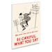Reprint of a WW2 Propaganda Poster - Be Careful What You Say - Etsy