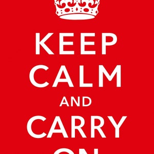 Reprint of the British WW2 Poster - Keep Calm and Carry On - Etsy