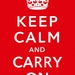 Reprint of the British WW2 Poster - Keep Calm and Carry On - Etsy