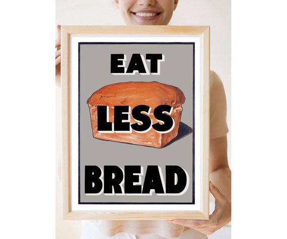Reprint of a WW2 Propaganda Poster Eat Less Bread - Etsy