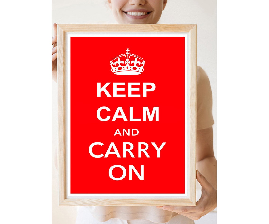 Reprint of the British WW2 Poster Keep Calm and Carry On - Etsy