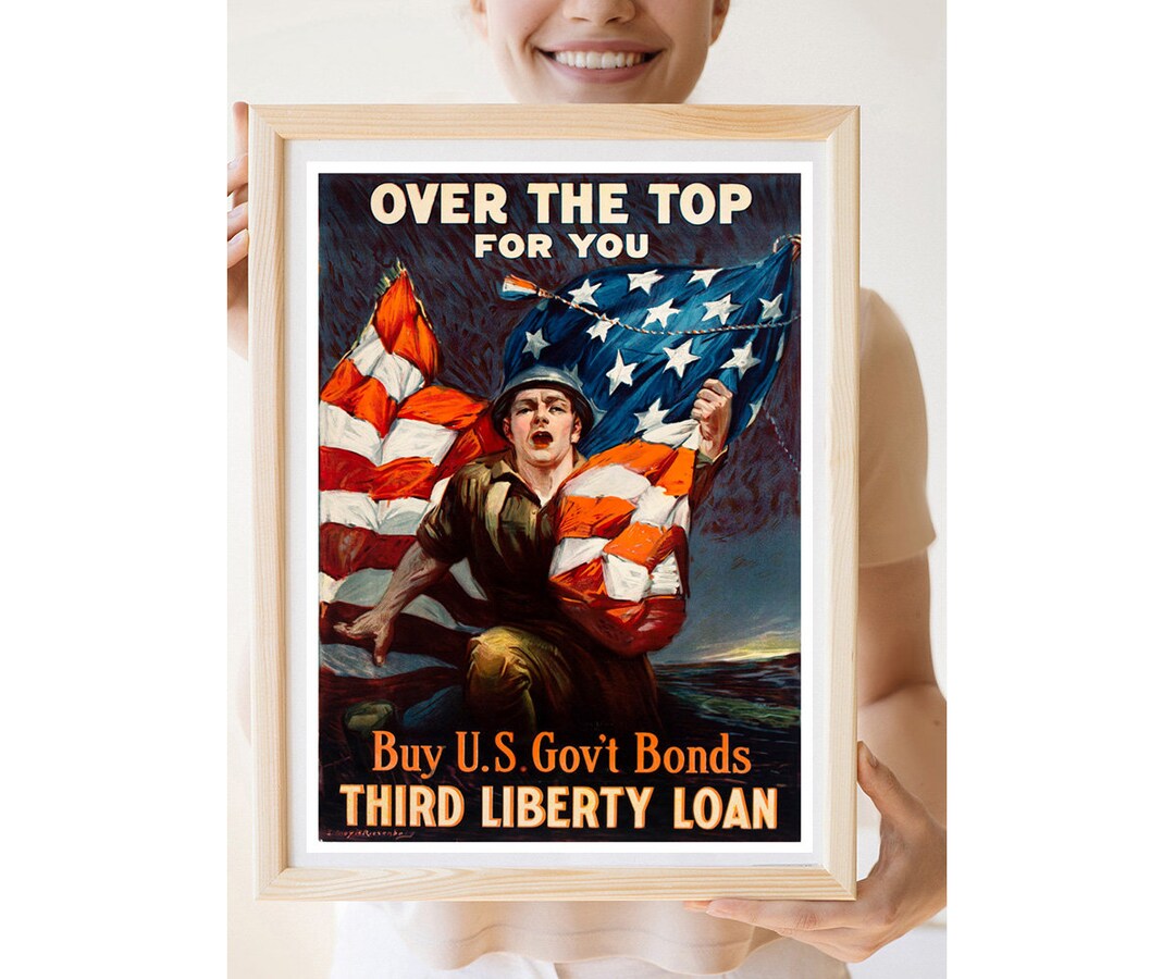 Reprint of a Vintage WW2 US Liberty Bonds Poster - "over the Top for ...
