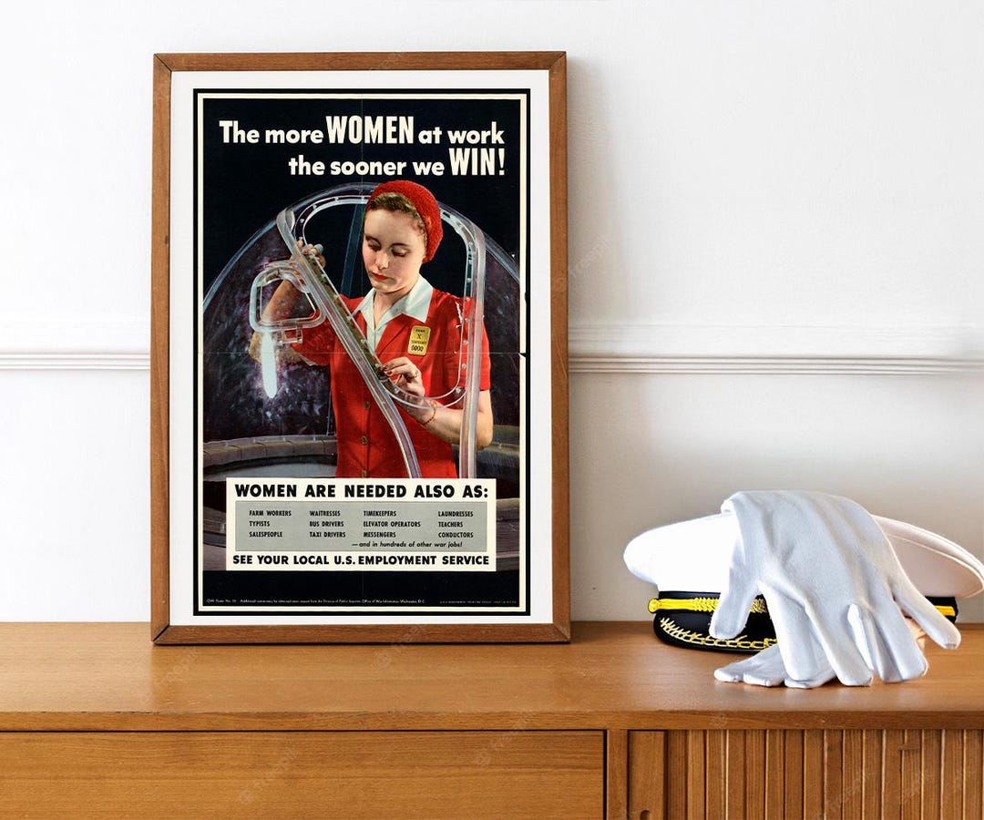 Reprint of a WWII LSO Working Women Poster - "the More Women at Work ...