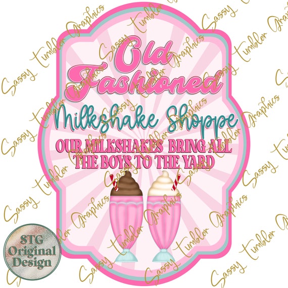 Milkshake Label PNG Milkshake Shoppe PNG Old Fashioned - Etsy