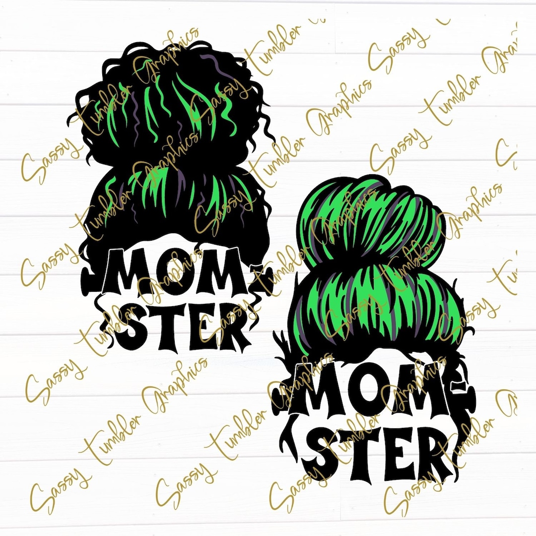 Momster Messy Bun SVG, Momster Curly Bun SVG, PNG, Mom Bun, Messy Bun ...