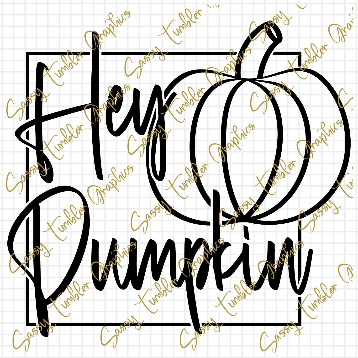 Hey Pumpkin SVG PNG, Pumpkin Svg, Halloween Svg, Cricut Cut File ...