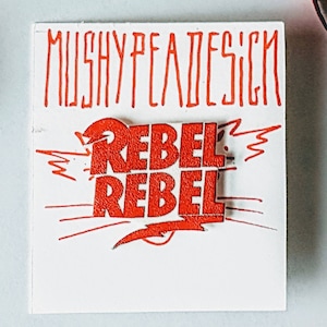 Rebel Rebel Pin-glam Rock Pin-david Bowie Pin-gift for Bowie Lovers-70s ...