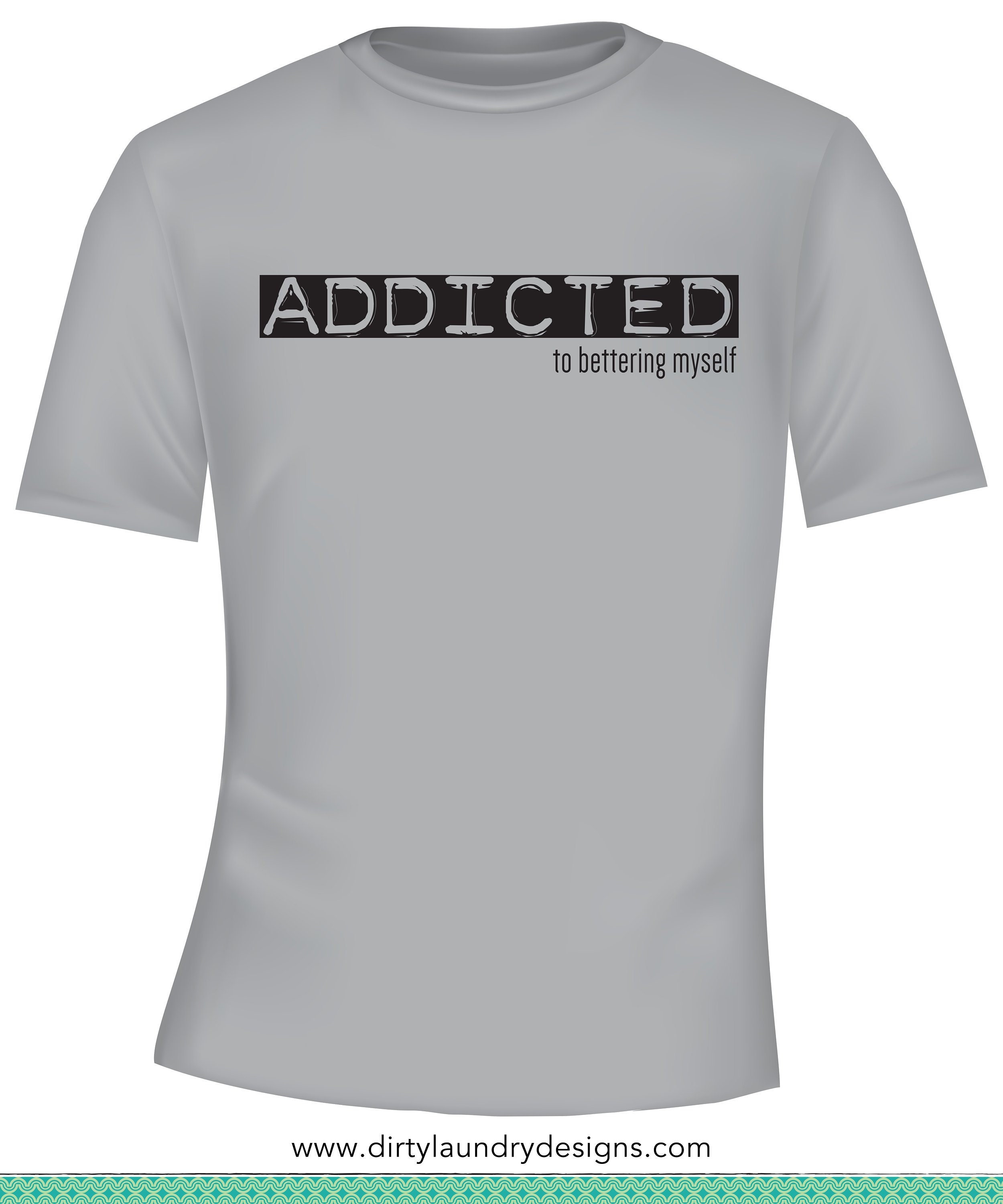 Recovery T-shirt Addicted to Bettering Myself | Etsy