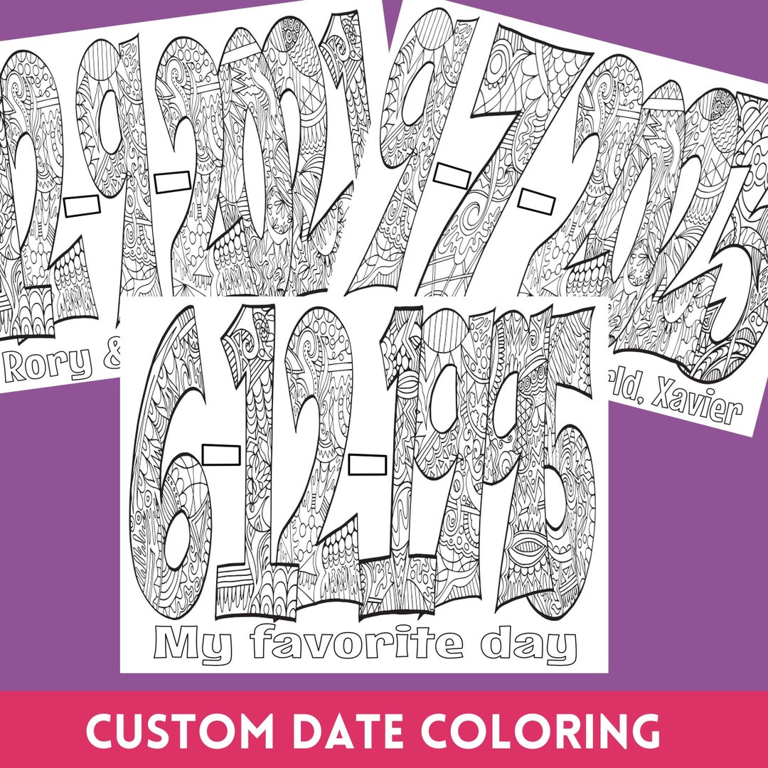 1 Custom Date Coloring Page One Day Delivery, Date, Birthday ...