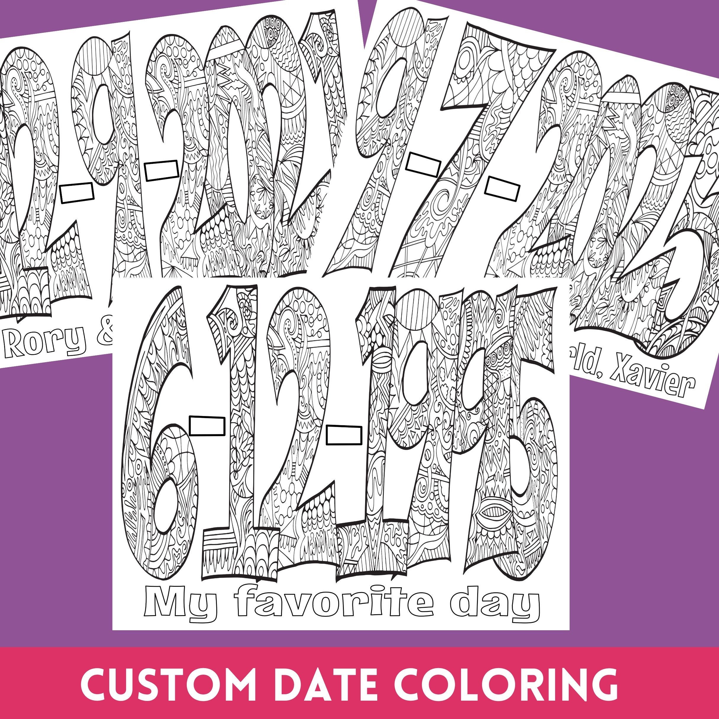 1 Custom Date Coloring Page One Day Delivery, Date, Birthday ...
