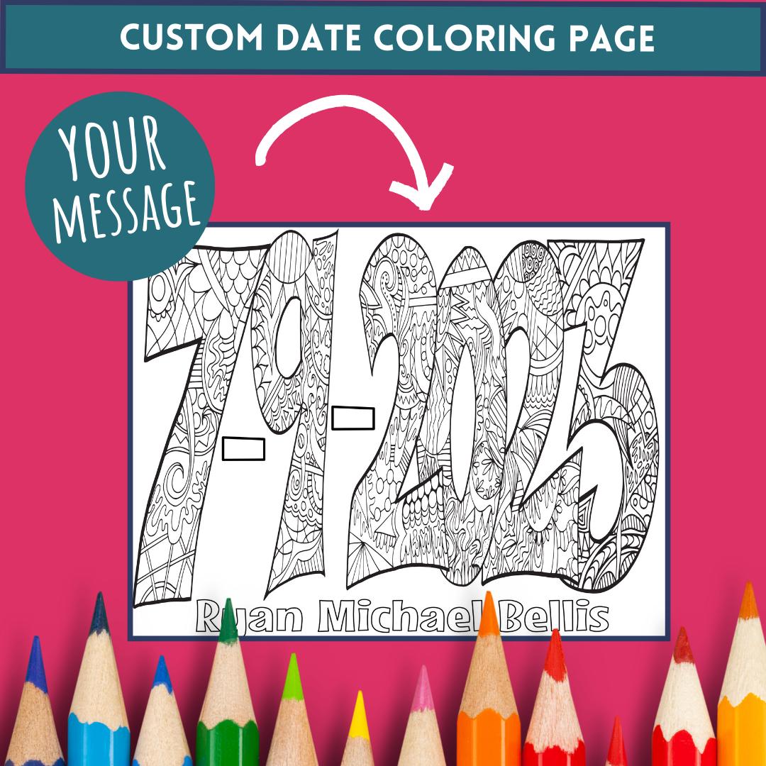 1 Custom Date Coloring Page- One Day Delivery, Date, Birthday ...