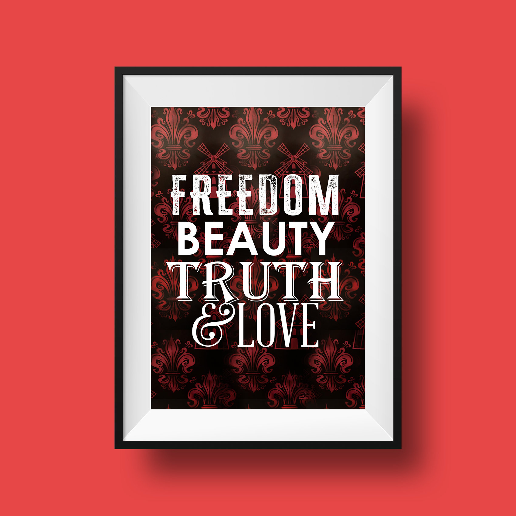 Moulin Rouge Truth Beauty Freedom Love Quote